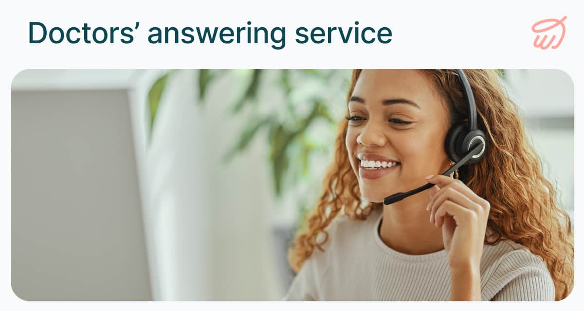 Doctors' answering service | 24/7 coverage | WellReceived