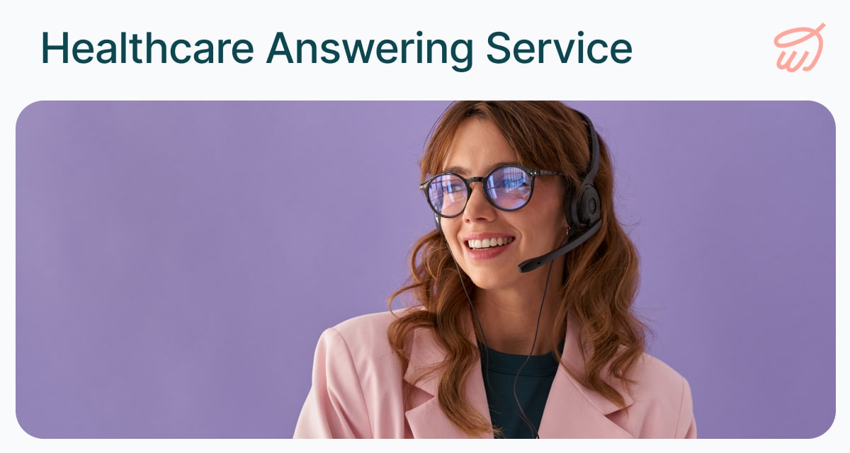Healthcare Answering Service | 24/7 Call Support | WellReceived